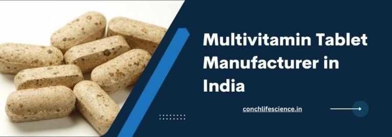 Multivitamin Tablet Manufacturer in India - Conch Lifescience